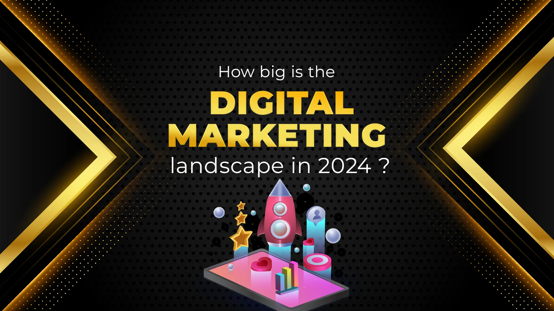 How big is the digital marketing landscape in 2024