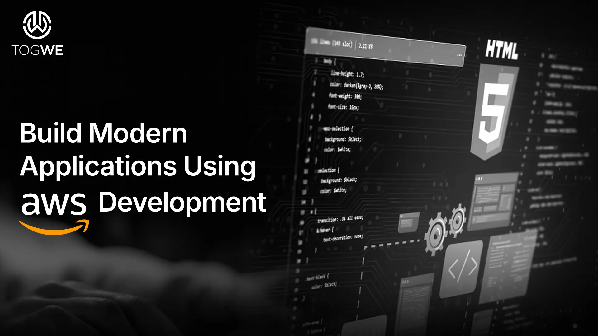 How We Build Modern Applications Using AWS Development Services and GitHub - Togwe